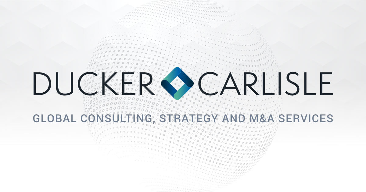 Global Consulting And M&A Firm | Ducker Carlisle